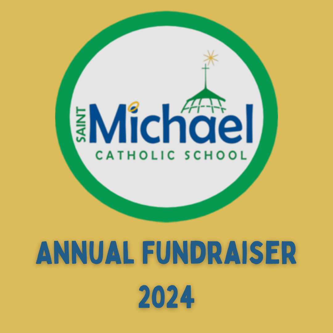 Annual Fundraiser | St. Michael Catholic School